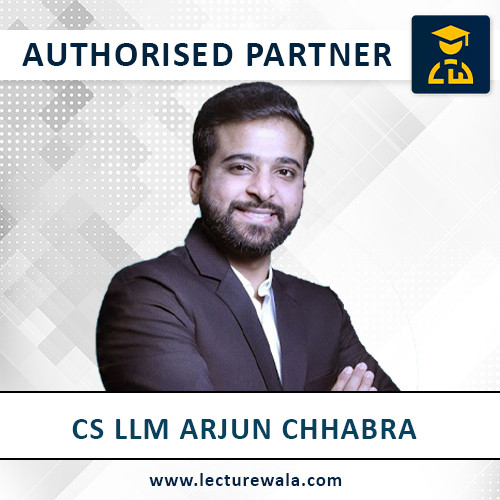CS LLM Arjun Chhabra Video Lectures & Pen Drive Classes - Lecturewala